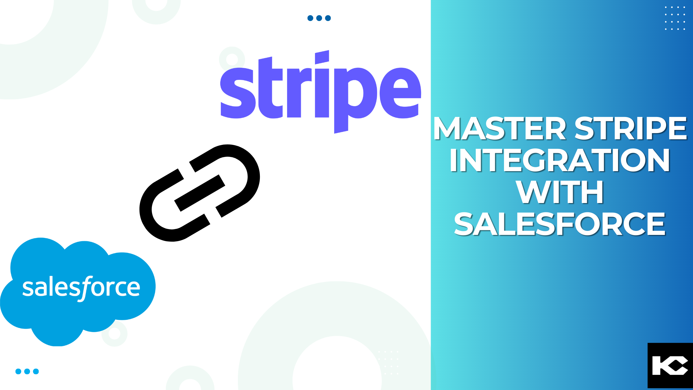 Master Stripe Integration With Salesforce [2024] Kizzy Consulting Top