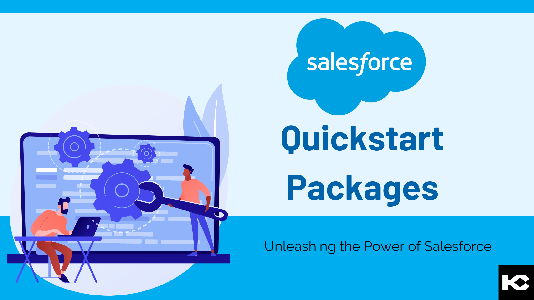 Salesforce Quickstart Packages - Kizzy Consulting-Top Salesforce Partner