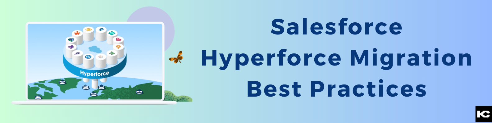 Salesforce Hyperforce Migration Best Practices [2024] - Kizzy ...